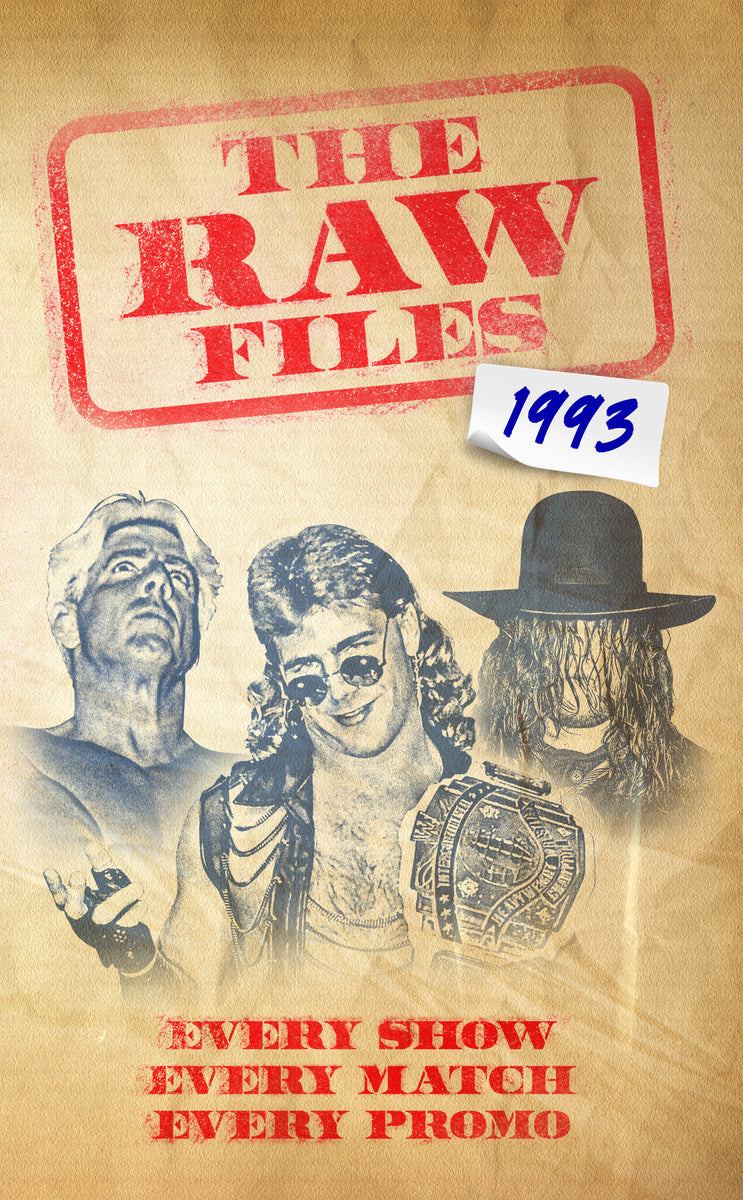 The Raw Files 1993 – Inside The Ropes Magazine